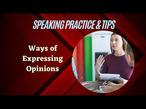 Ways of Expressing Opinions in English