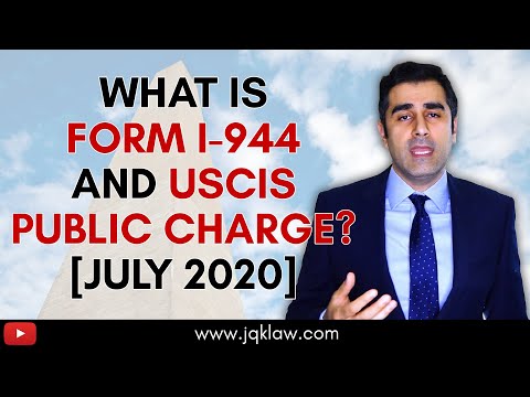 What is Form I-944 & The USCIS Public Charge [July 2020]