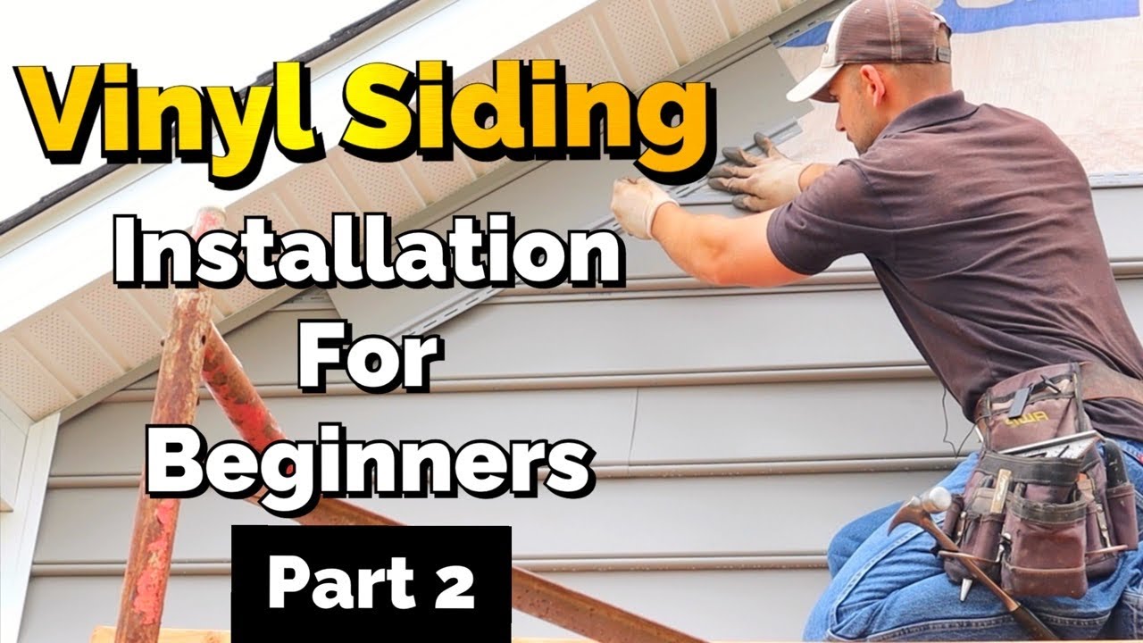 How To Install Vinyl Siding (Part 2)