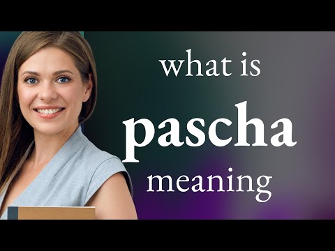 Pascha | what is PASCHA meaning
