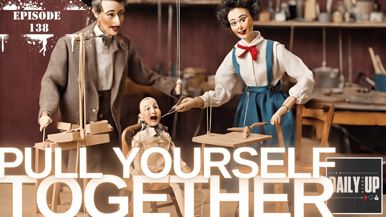 Pull yourself together | Irwin Hipsman | The Daily Standup