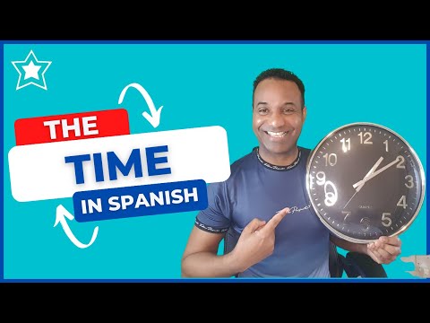 How to say The Time in Spanish.