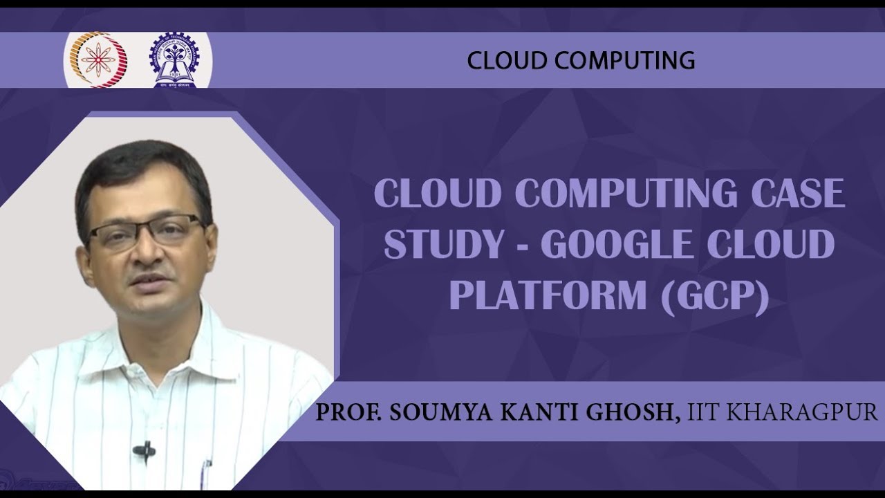 Cloud Computing Case Study - Google Cloud Platform (GCP)