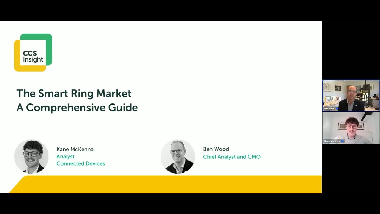 CCS Insight Webinar — The Smart Ring Market: A Comprehensive Guide