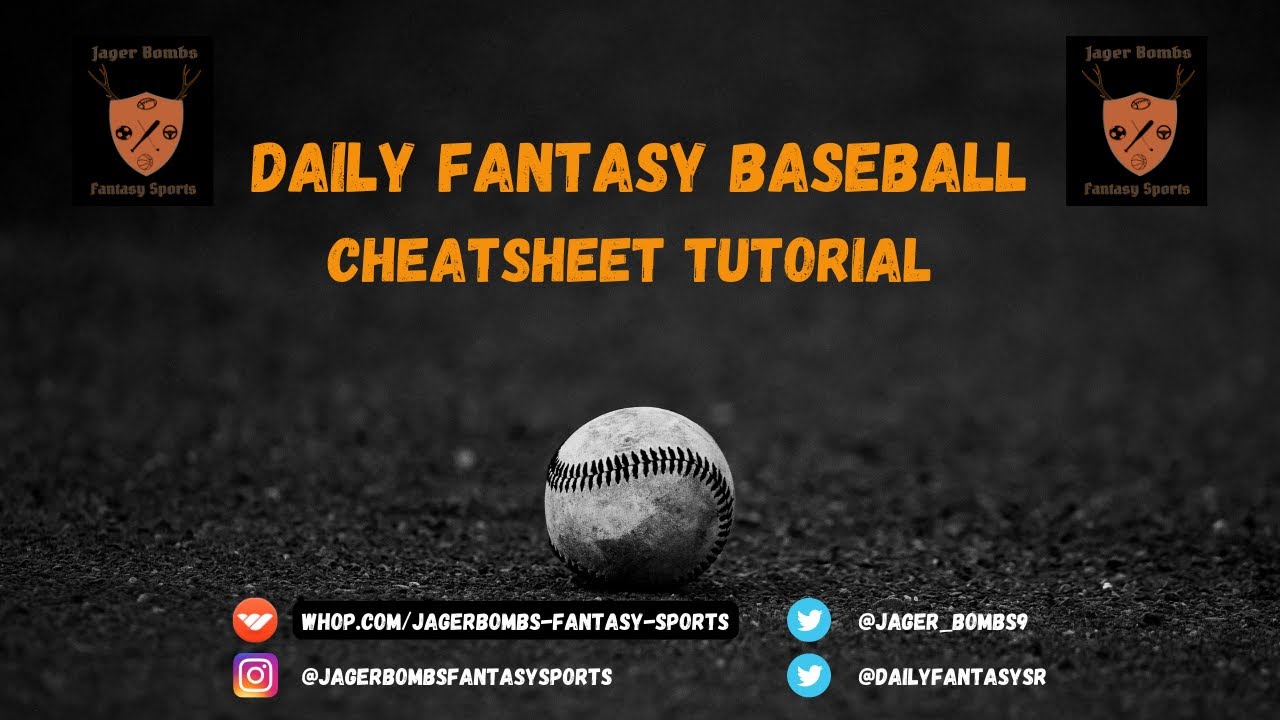 Daily Fantasy Baseball - 2023 Cheatsheet Tutorial