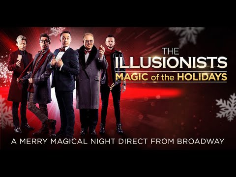 The Illusionists: Magic of the Holidays