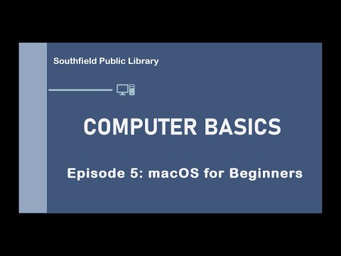 Computer Basics Episode 5: macOS for Beginners
