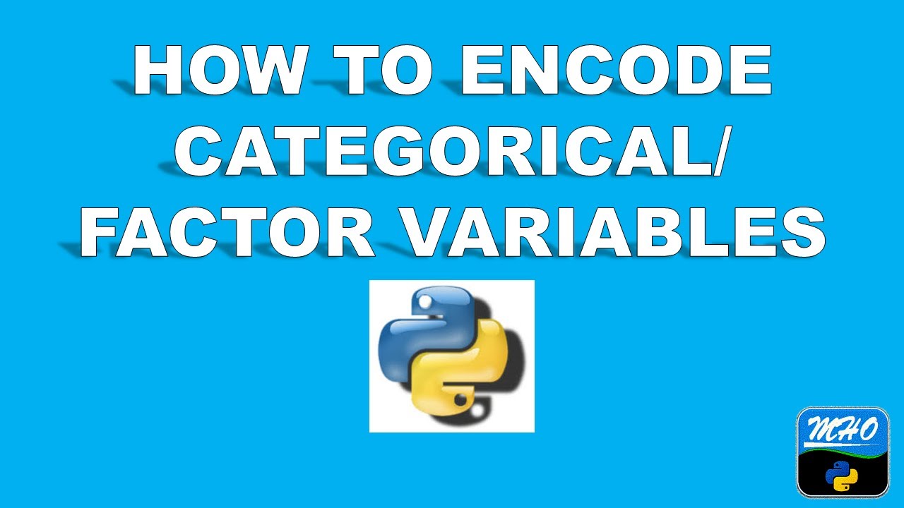 How to Encode Categorical or Factor Variables in Dataset with Python