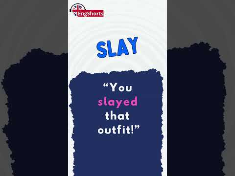 What Does “Slay” Mean? | English in 20 Seconds