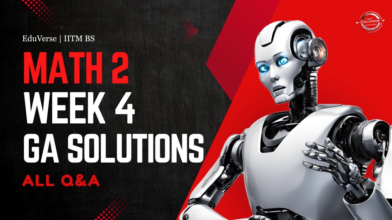 Math 2 Week 4 Graded Assignment | IITM BS Degree | GA Solutions