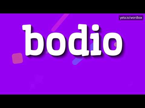 BODIO - HOW TO PRONOUNCE IT!?
