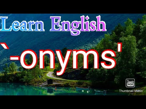 Aptronym, acronym, antonym, capitonym, and heteronym|| learn English || words ending with onyms||