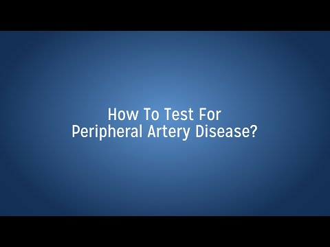 How to Test for Peripheral Artery Disease