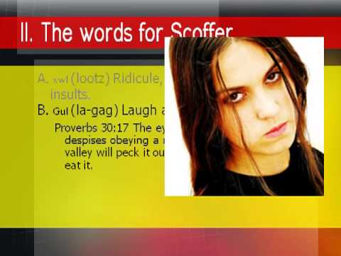 The People of Proverbs: The Scoffer - Lesson Five