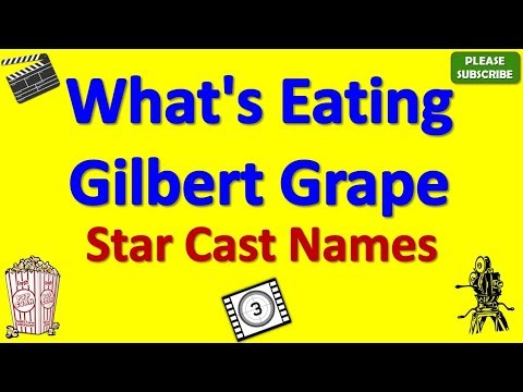 What's Eating Gilbert Grape Star Cast, Actor, Actress and Director Name