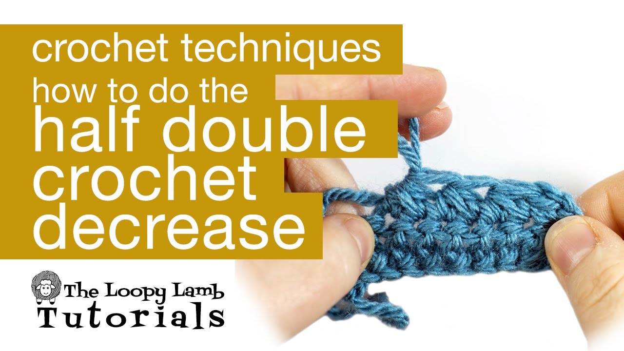 How to Do the Half Double Crochet Decrease Stitch - Step by Step Tutorial