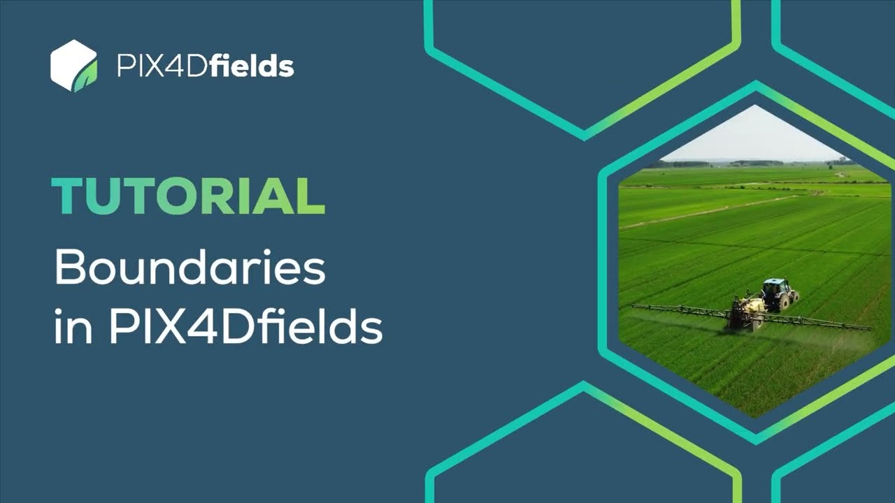 Field Boundaries in PIX4Dfields