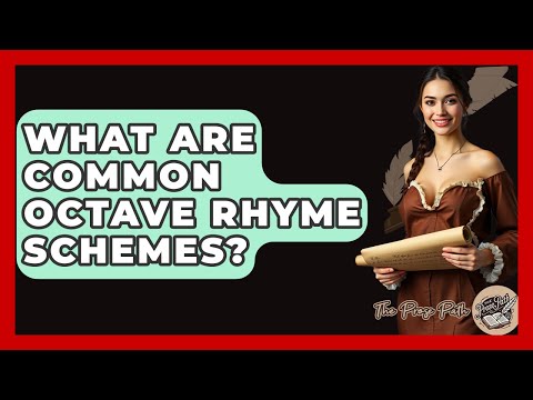What Are Common Octave Rhyme Schemes? - The Prose Path