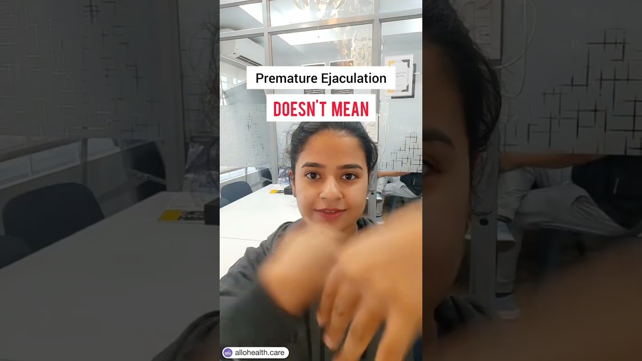 💦😬 Premature Ejaculation DOES NOT mean.....watch full video & don't miss the description