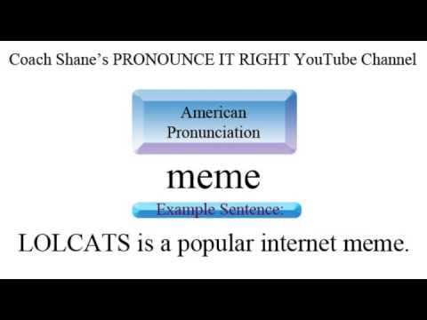 How to pronounce MEME - American Pronunciation, Definition and Example Sentence for ESL Students