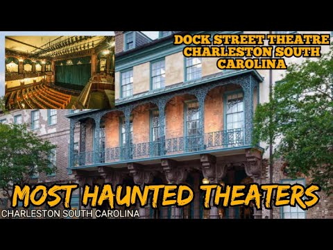 Creepy Tales from Dock Street Theatre in Charleston, SC