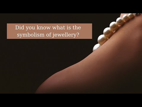 Symbolism of jewelry / The meaning StavFashion