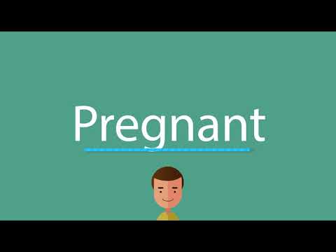 How to pronounce Pregnant