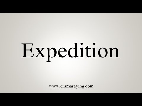 How To Say Expedition