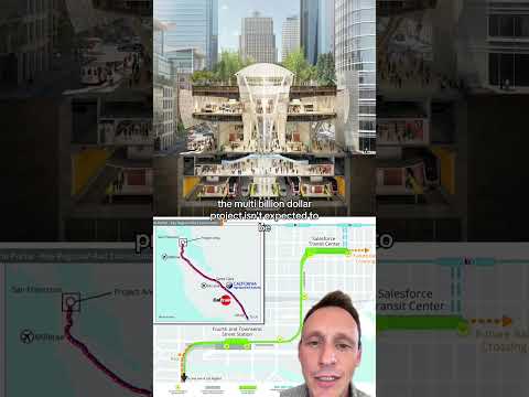San Francisco Transit Terminal Multi BILLION Dollar Expansion Project In Progress