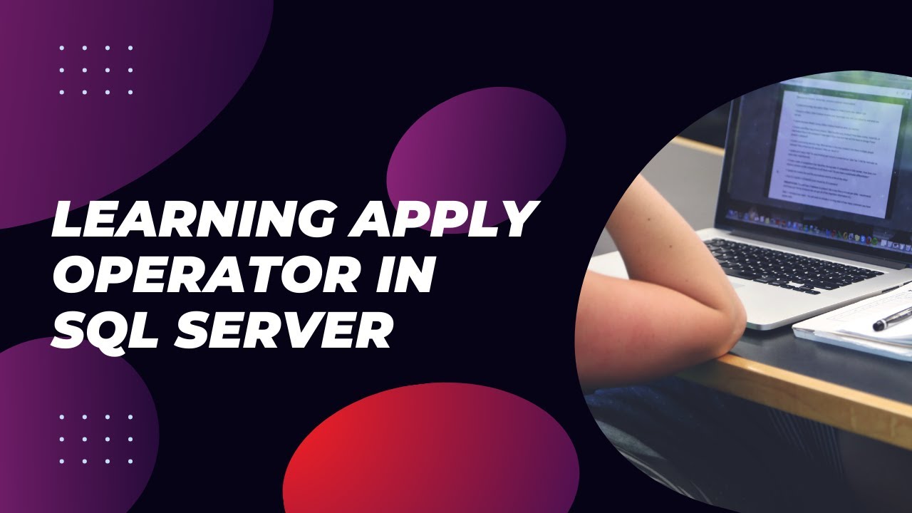 Learning Apply Operator in SQL server || SQL Apply Operator