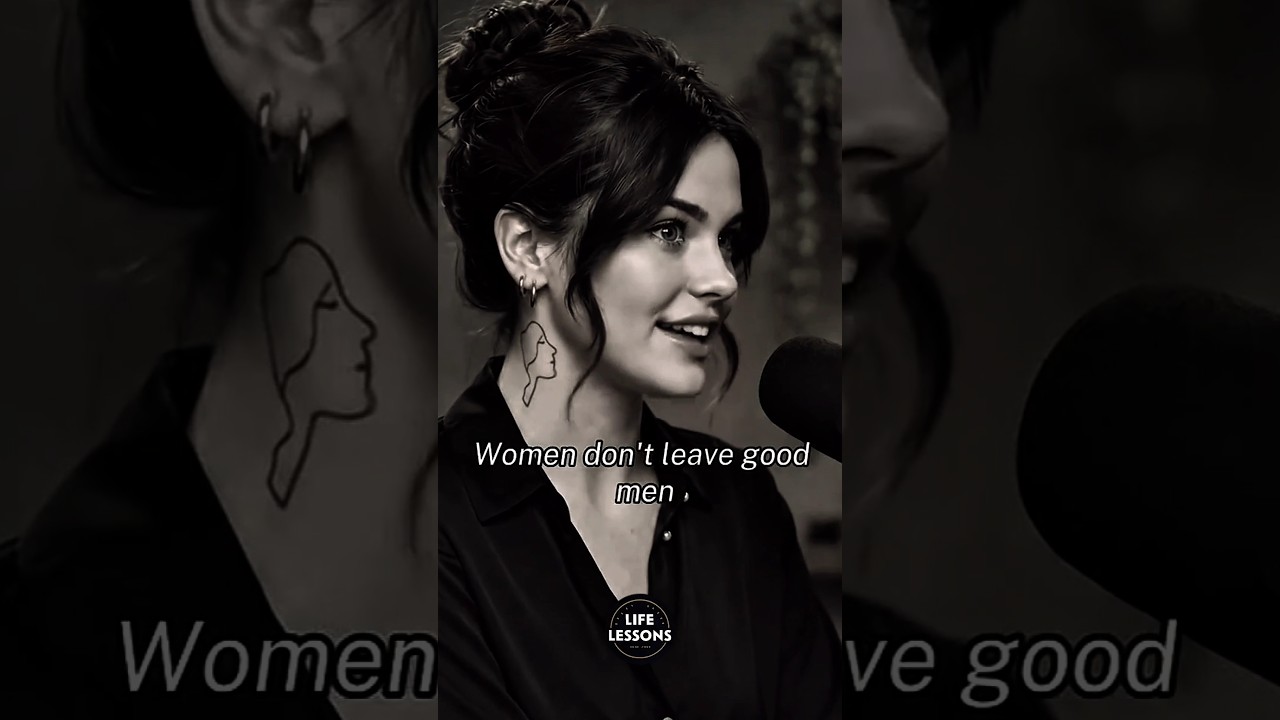 Women Don't Leave good Men • #relationship #motivation #couple #love #quotes #lifelesson #facts