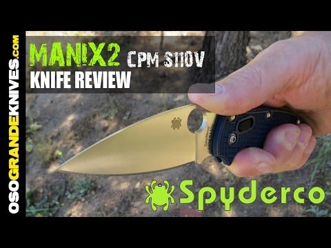 Spyderco 2014 Manix2 CPM S110V, Dark Blue C101PDBL2 Knife Review | OsoGrandeKnives