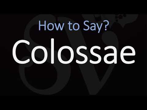 How to Pronounce Colossae? (CORRECTLY)