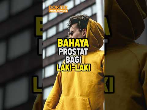 Apa Bahaya Prostat Bagi Laki-Laki❓