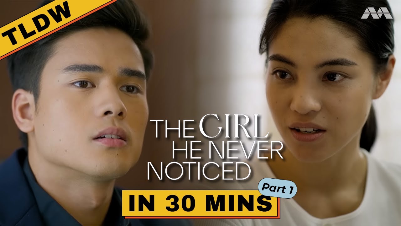 The Girl He Never Noticed in 30 Minutes | Part 1 | Too Long Didn't Watch (TLDW) | Wattpad Series