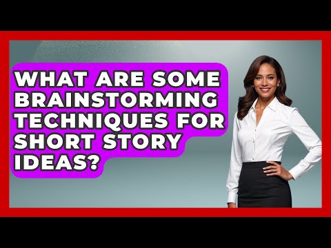 What Are Some Brainstorming Techniques for Short Story Ideas? - Fictional Journeys