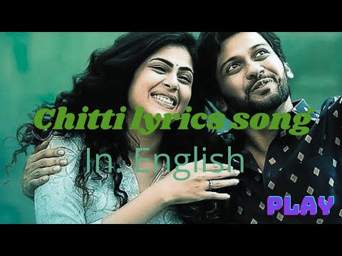 Chitti lyrics song in English #jathi ratnalu #telugu#song