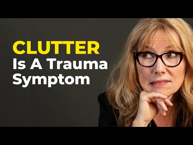 Understanding Clutter: A Path to Healing Trauma and Overwhelm | Galaxy.ai