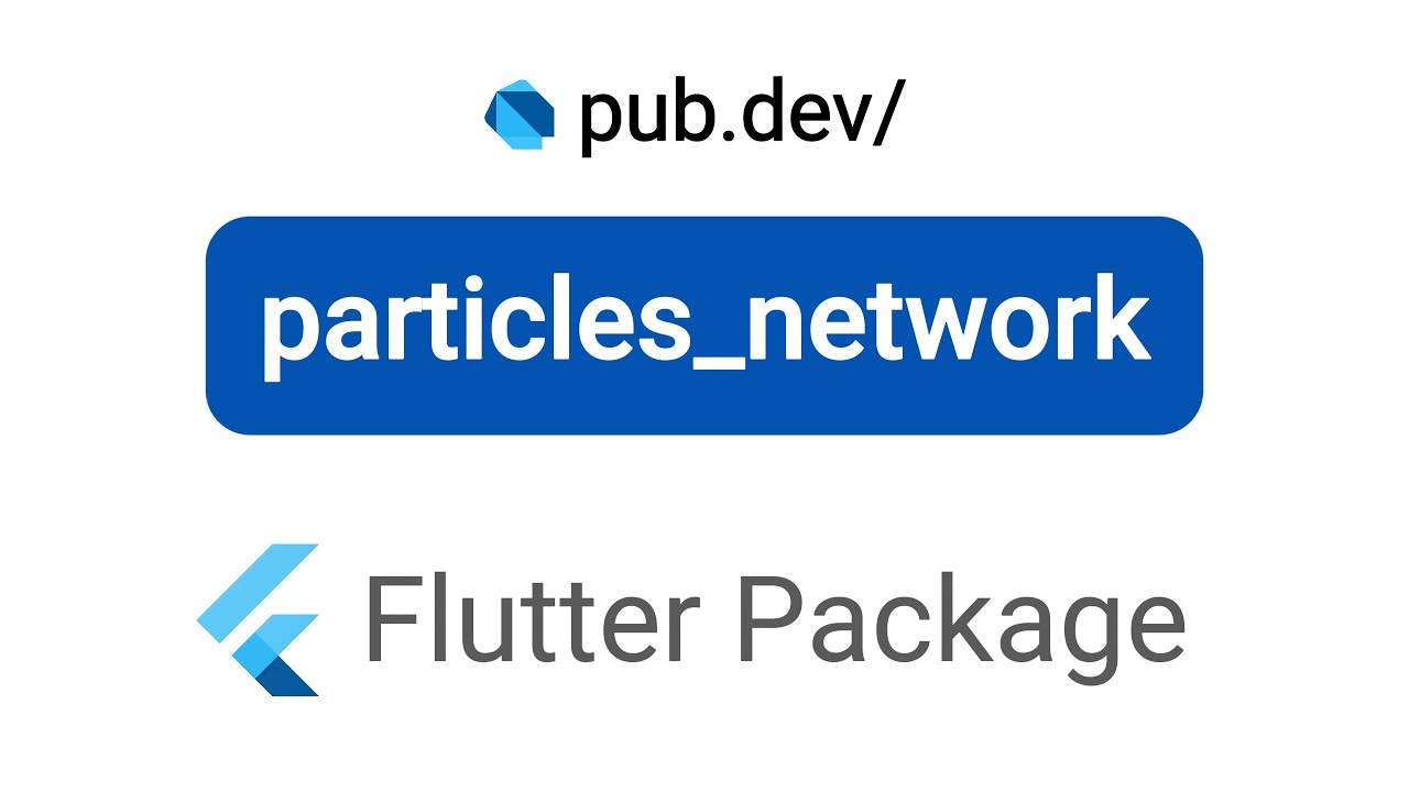 Particles Network Package || All Properties Explained + Custom Examples || Flutter Tutorial