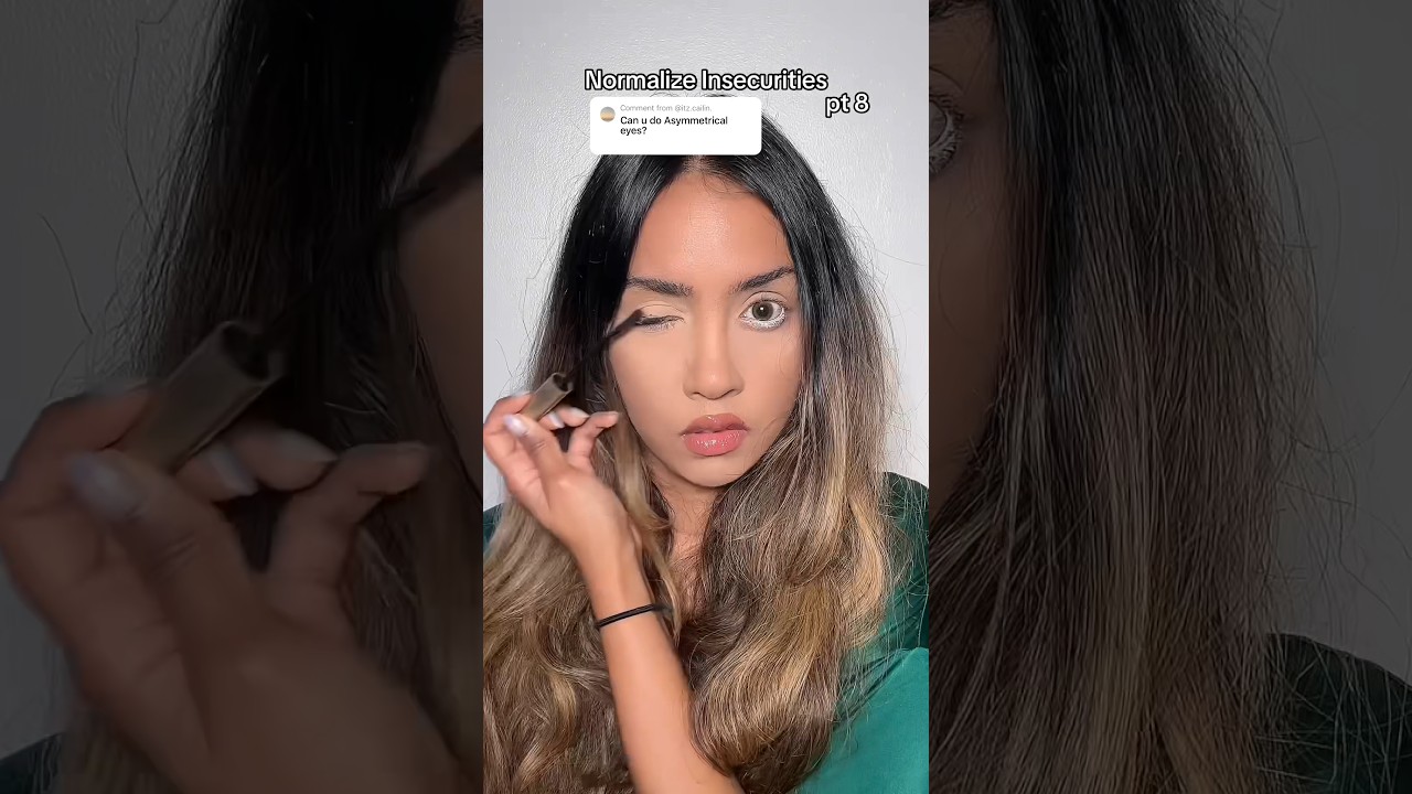 Normalize Insecurities pt 8 Asymmetrical Eyes
