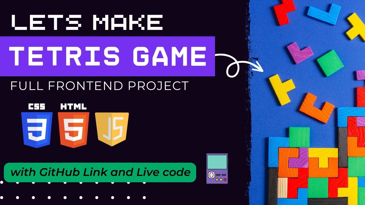 Make Tetris Game using HTML, CSS and JavaScript | Frontend Project for Beginners | Tetris Game