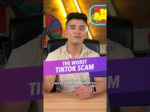 The Worst Kind of TikTok Scam…