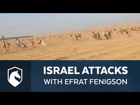 The Israel Attacks: Beyond the Obvious with Efrat Fenigson