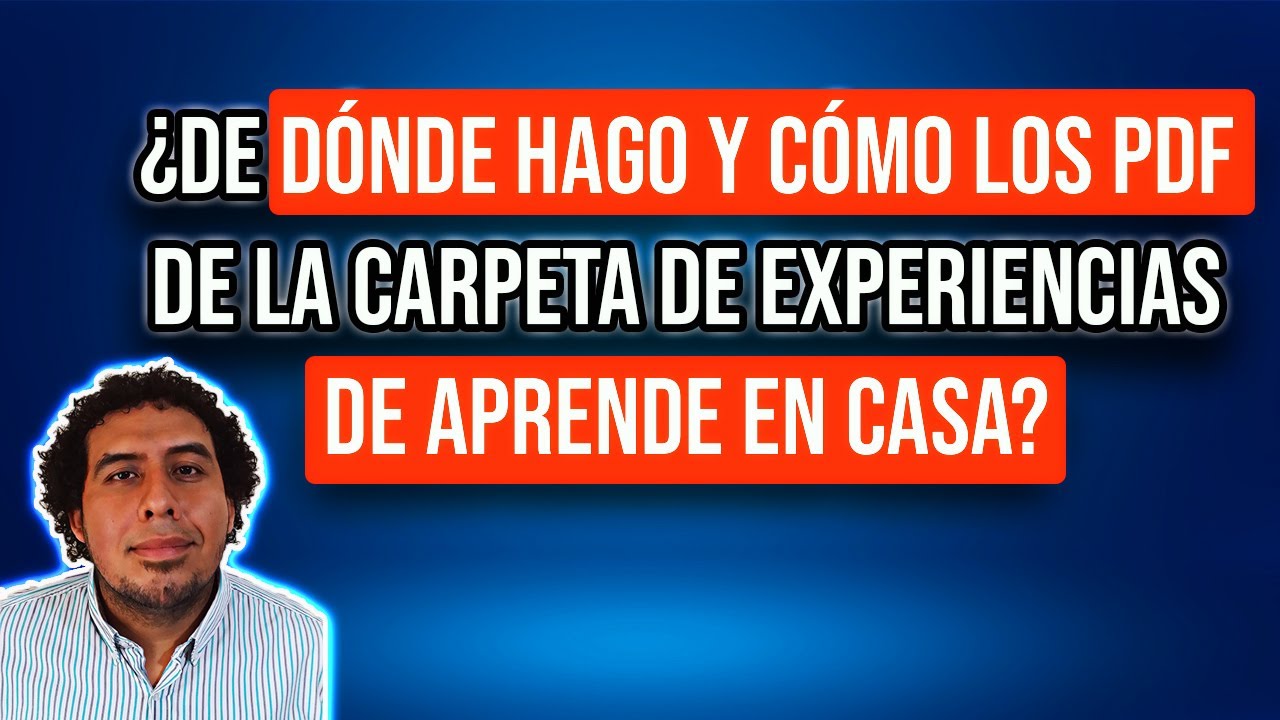Aprende en casa actividades de la carpeta de experiencias en PDF.