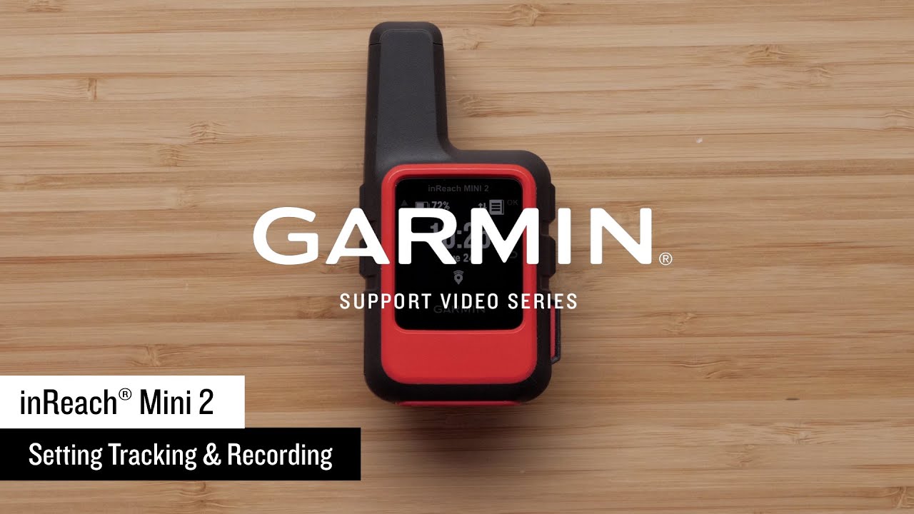 Support: Setting Up Tracking & Activity Recording on an inReach® Mini 2