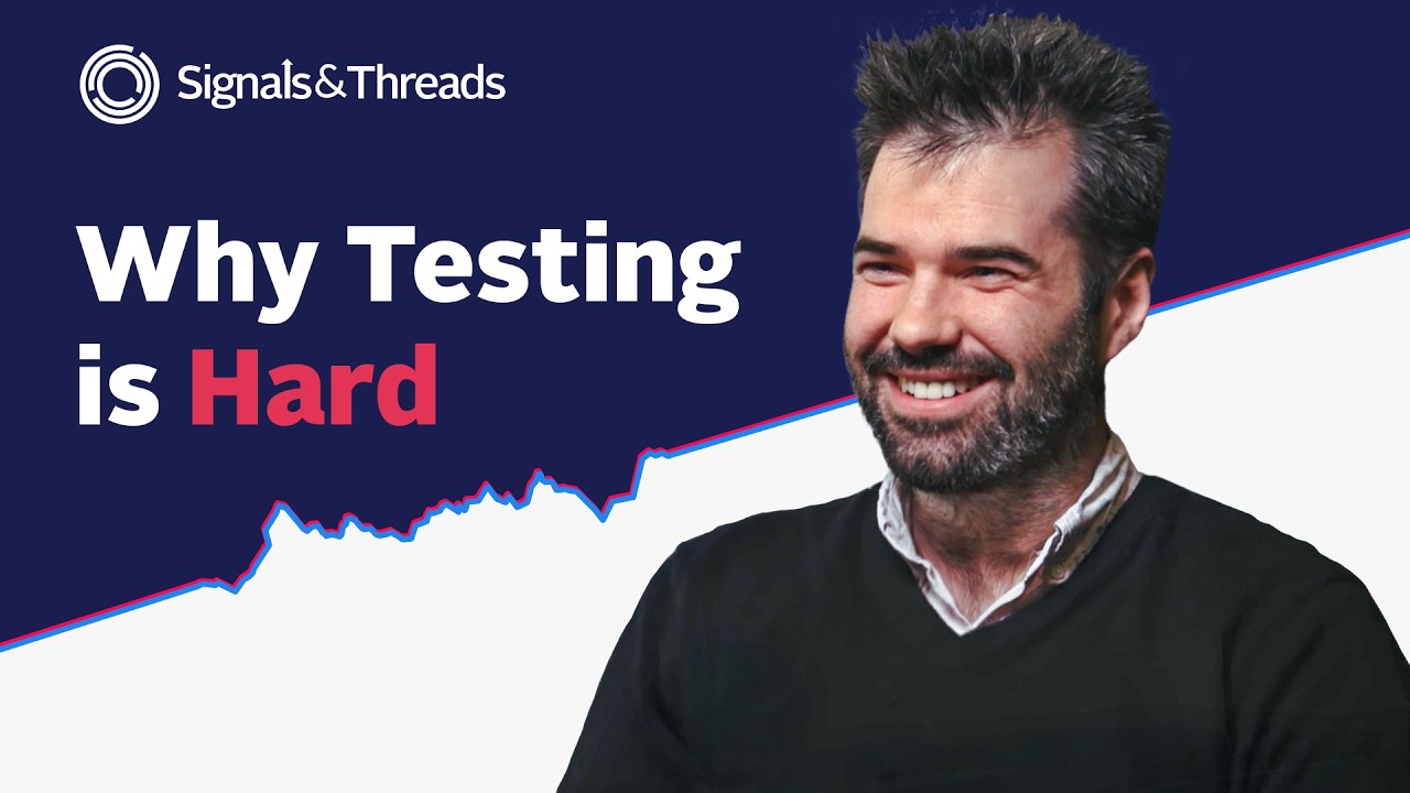 Why Testing Is Hard and How to Fix It with Will Wilson