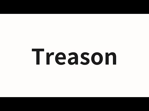 How to pronounce Treason | Treason (treason in Chinese)