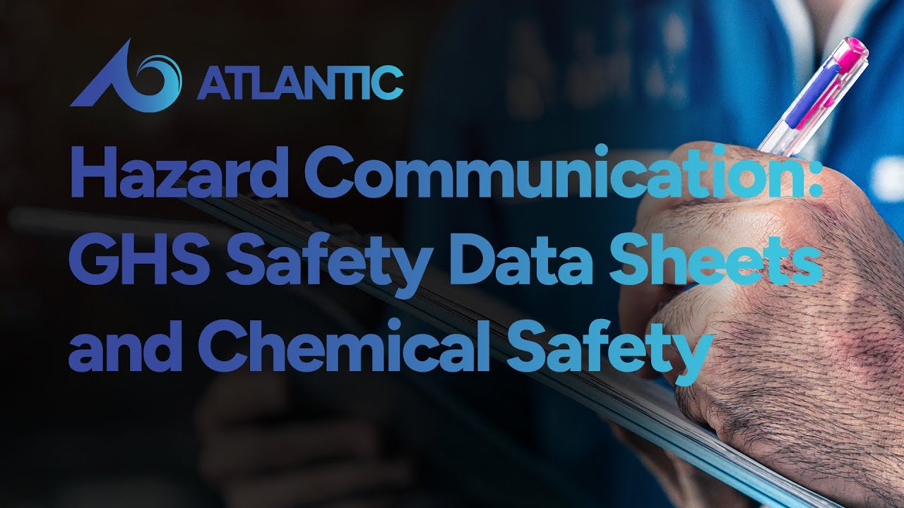 Hazard Communication: GHS Safety Data Sheets and Chemical Safety Training