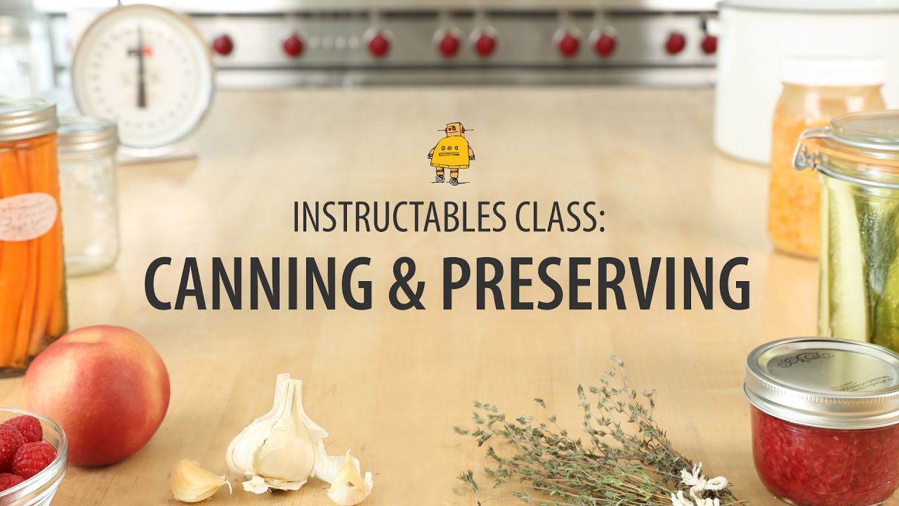 Canning & Preserving Class