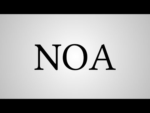 What Does "NOA" Stand For?